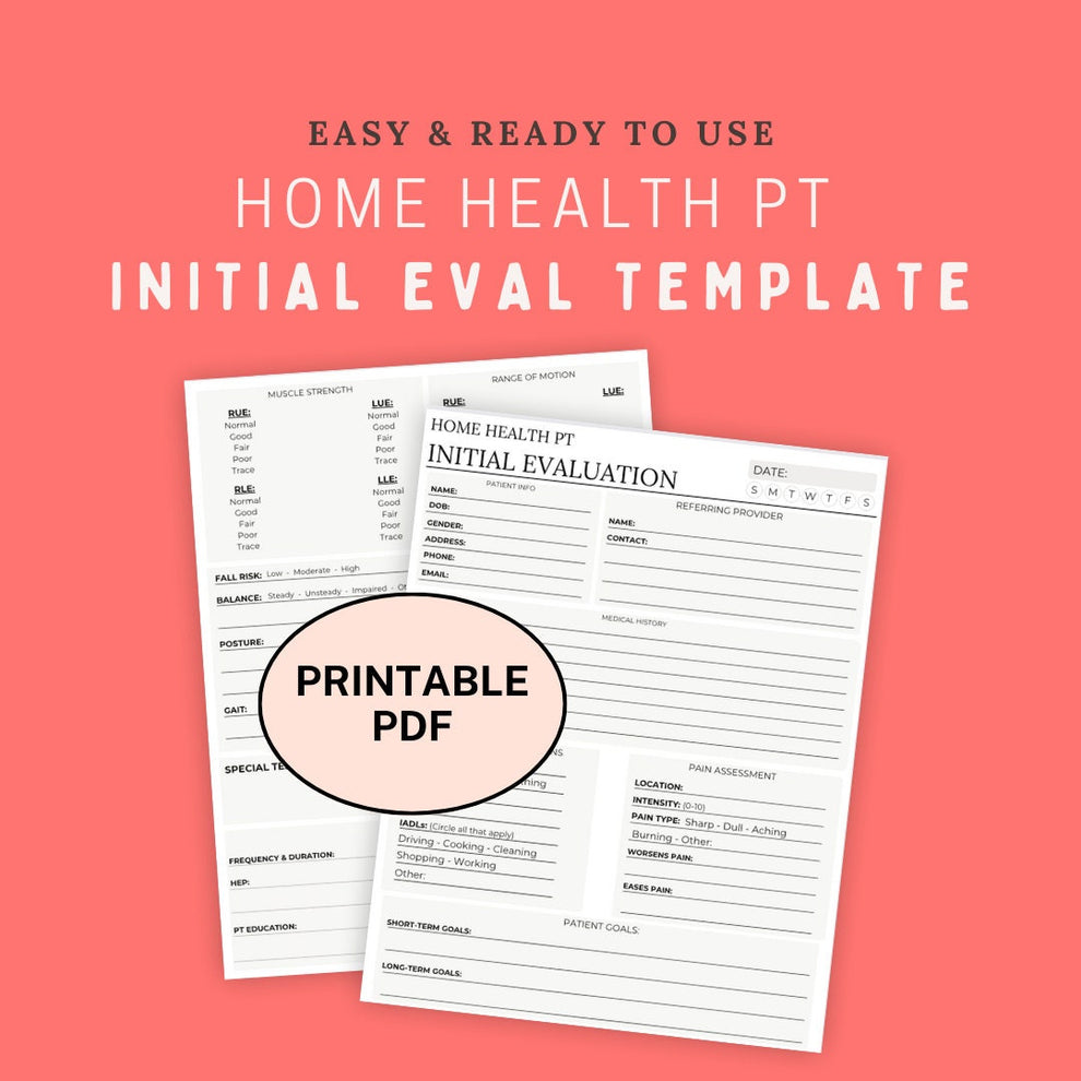 Home Health PT Initial Evaluation Template (PDF Download) – Ptstudyguide